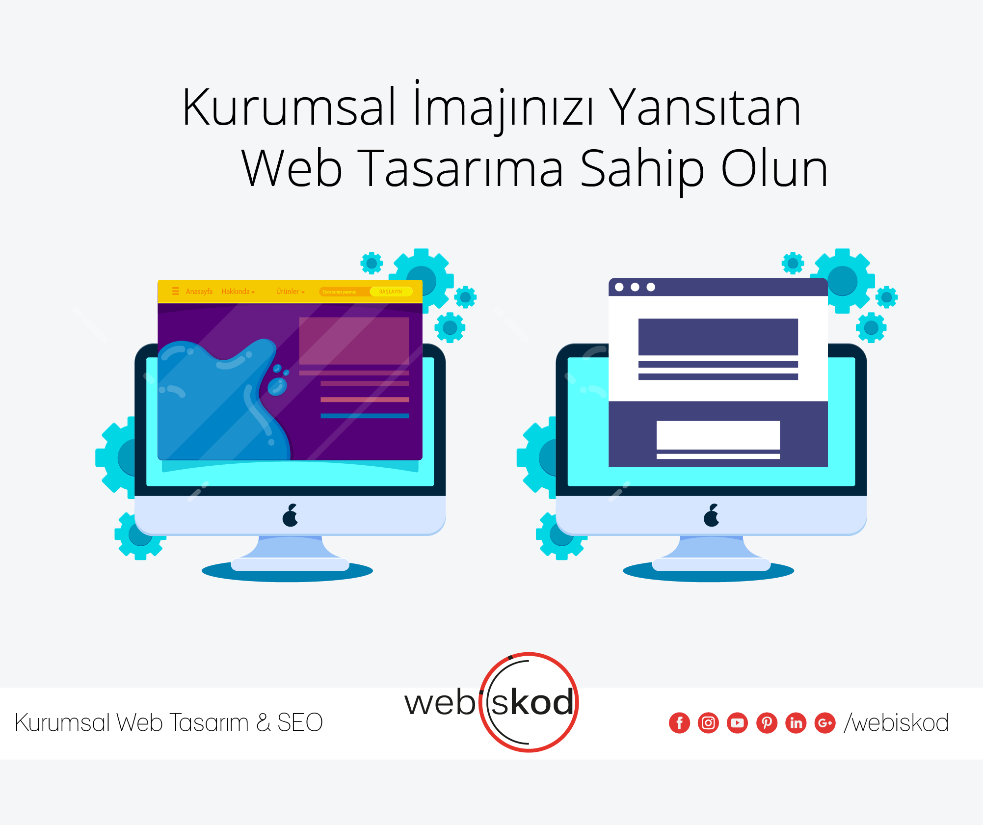 Kurumsal Kimliğiniz İçin Profesyonel Web Tasarım Uygulamaları | Webiskod Kurumsal Kimliğiniz İçin Profesyonel Web Tasarım Uygulamaları | Webiskod